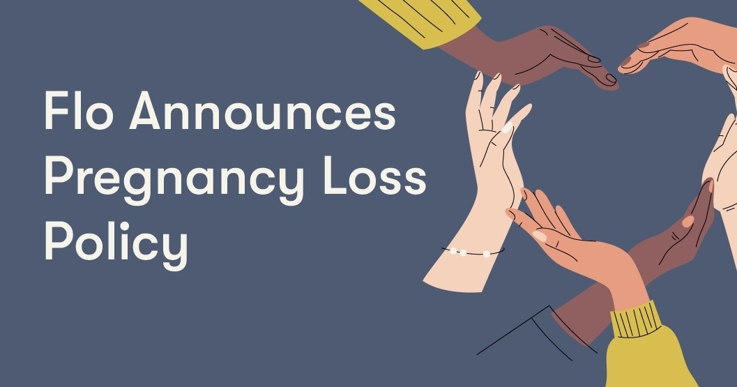Flo Health Launches Dedicated Pregnancy Loss Policy